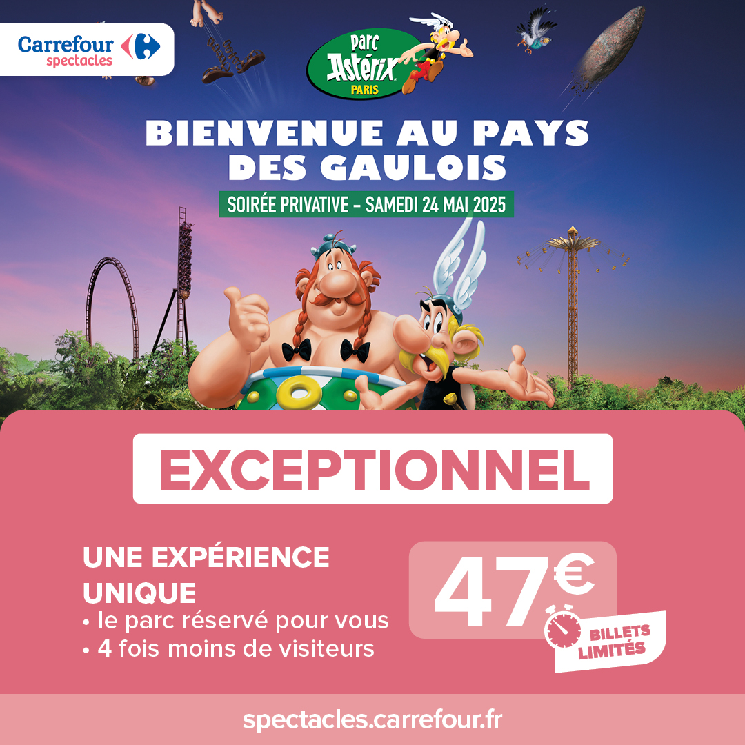 📢 Soirée privative au Parc Astérix avec Carrefour Spectacles ! 🎢 | Communauté Ma Communaute ...
